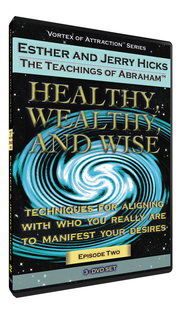 Healthy, Wealthy and Wise - Vortex of Attraction Series - Episode Two ...